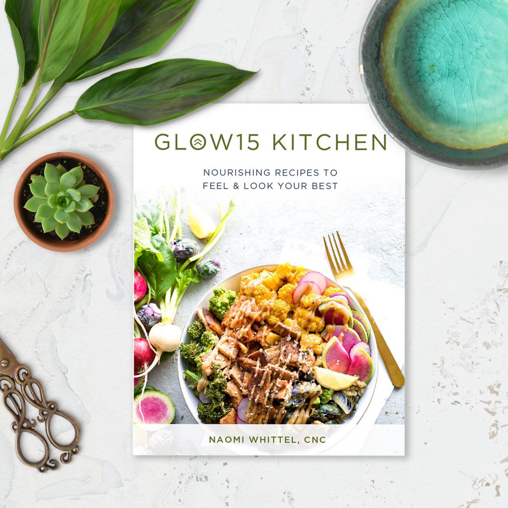 Glow15: Glow Kitchen Recipes | Naomi Whittel – NaomiW