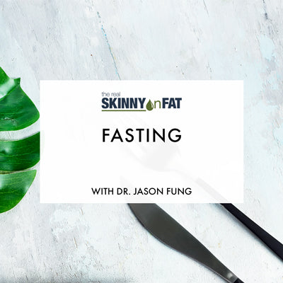 Dr. Jason Fung | Fasting – NaomiW